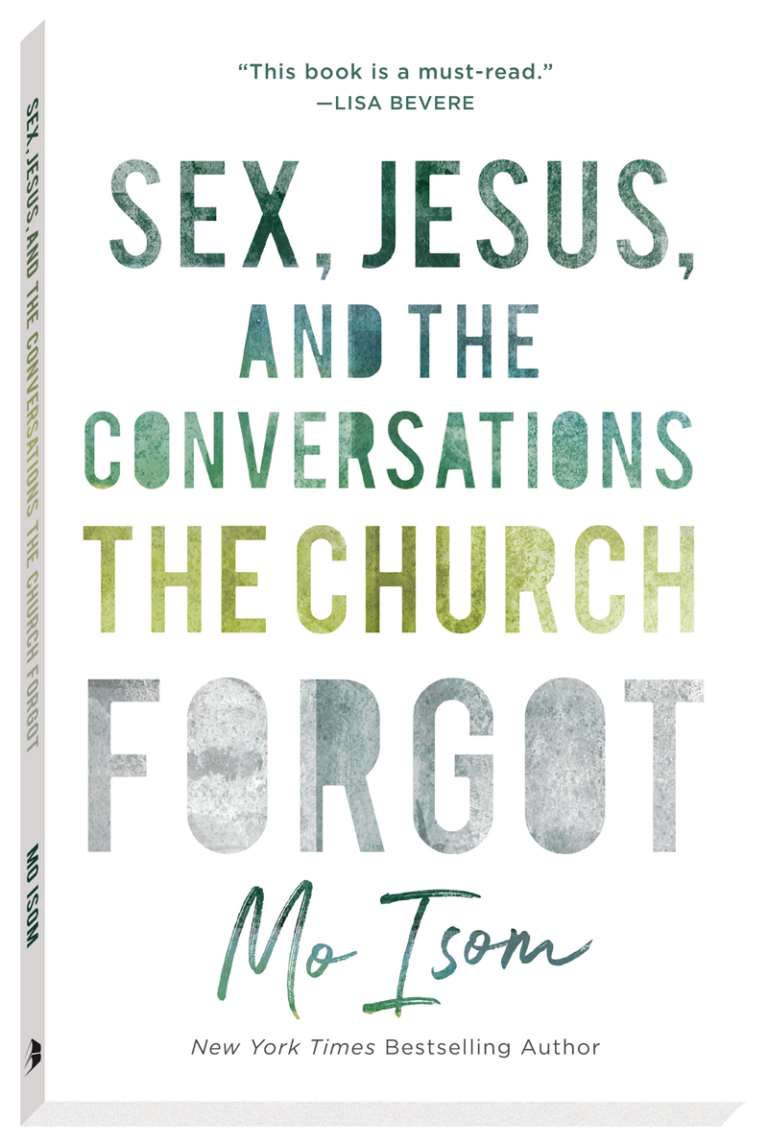 Mo Isom Books Sex Jesus And The Conversations The Church Forgot